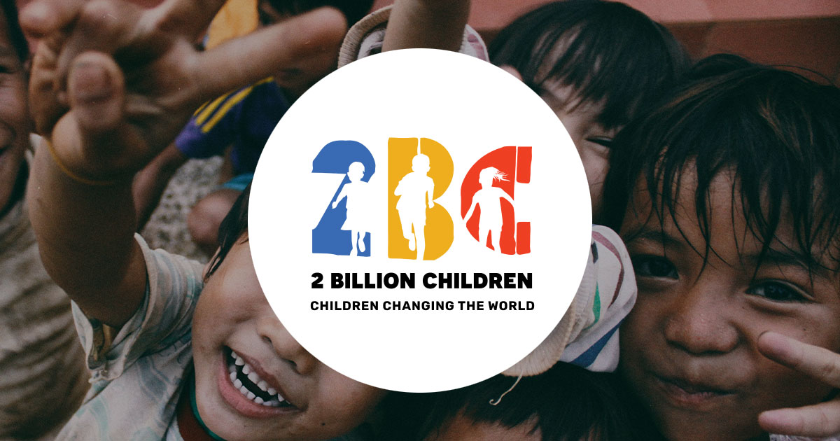 2 Billion Children/2BC - Children Changing the World